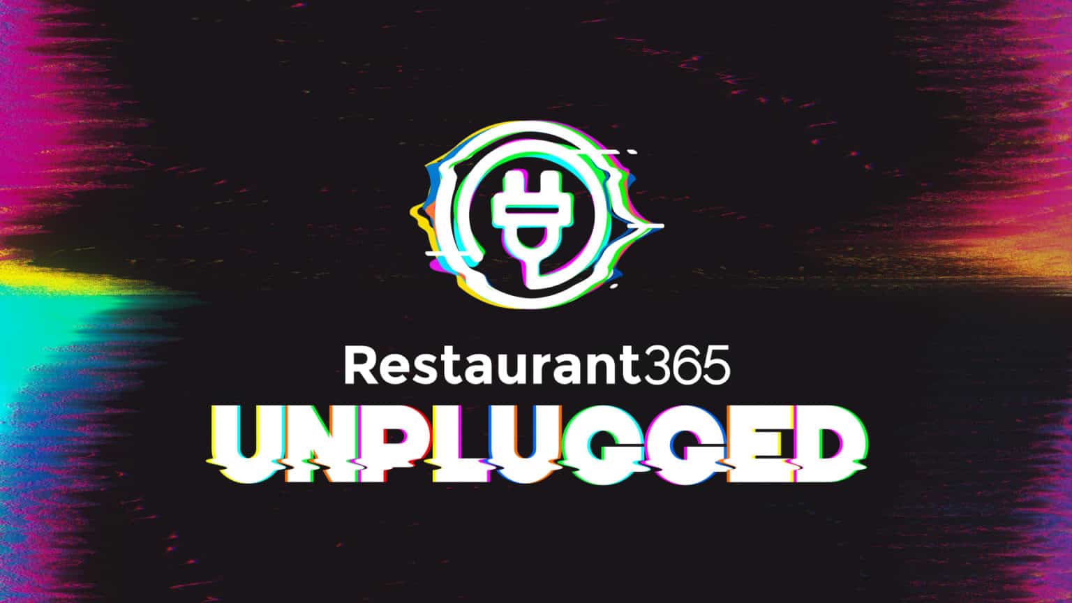 Restaurant365 Unplugged – Restaurant365
